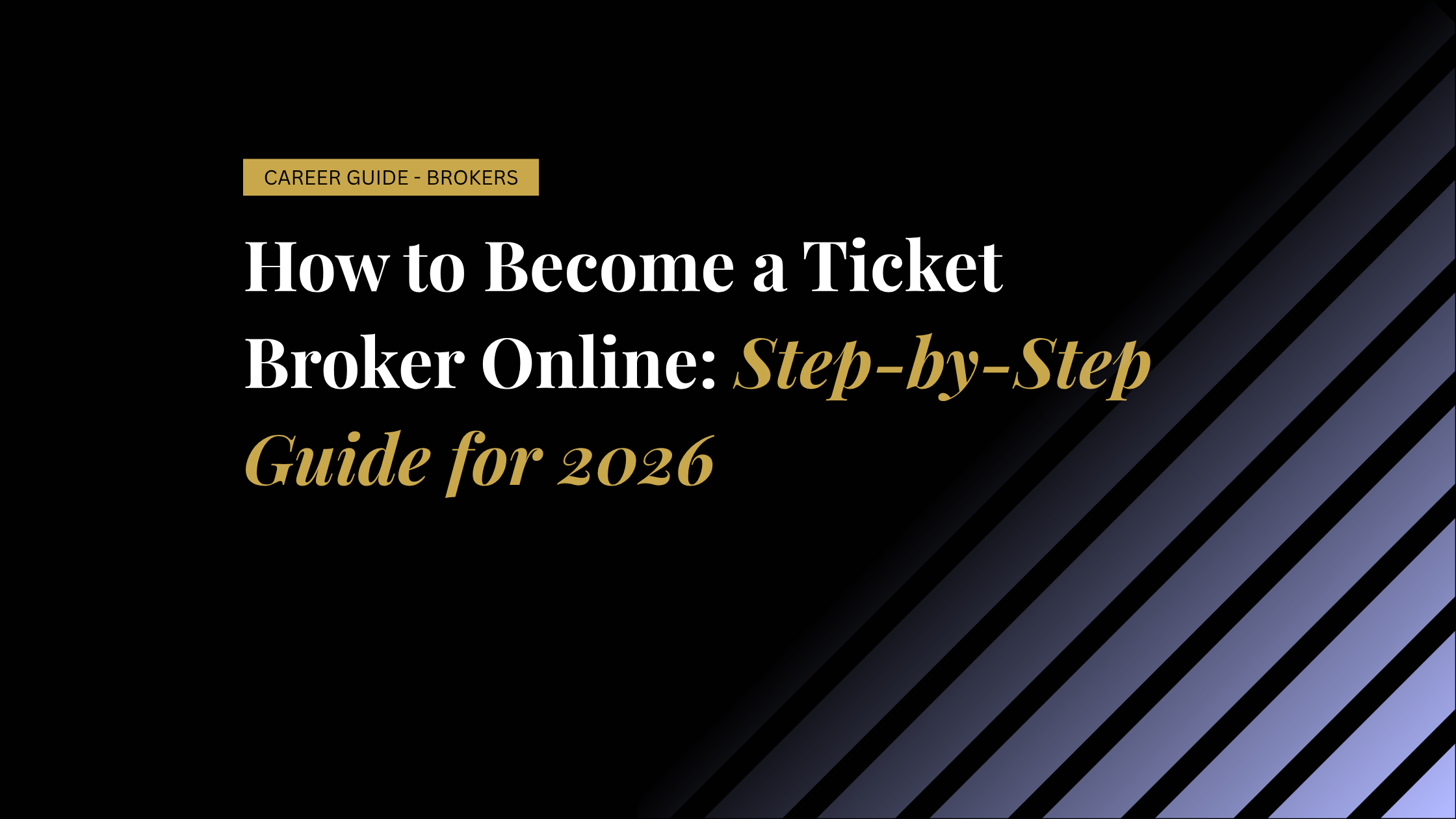 How to Become a Ticket Broker Online: Step-by-Step Guide for 2026 ...