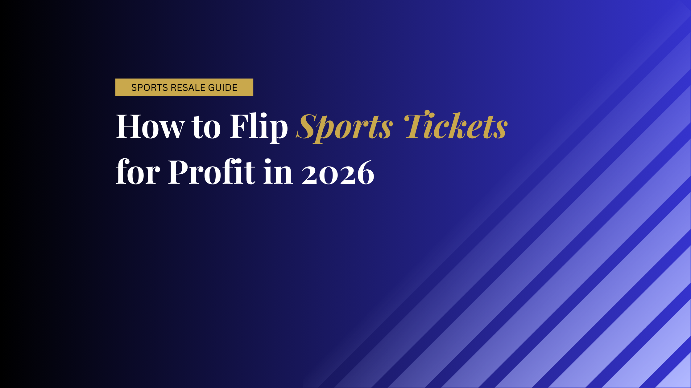 How to Flip Sports Tickets for Profit in 2026 » Ticket Flipping