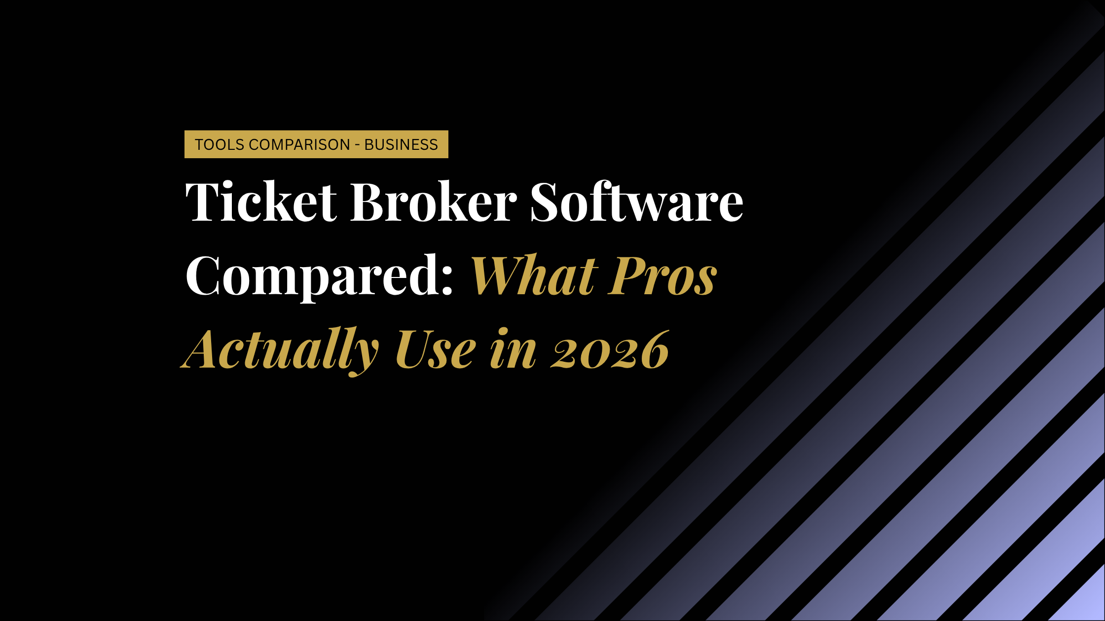 Ticket Broker Software Compared: What Pros Actually Use in 2026 ...
