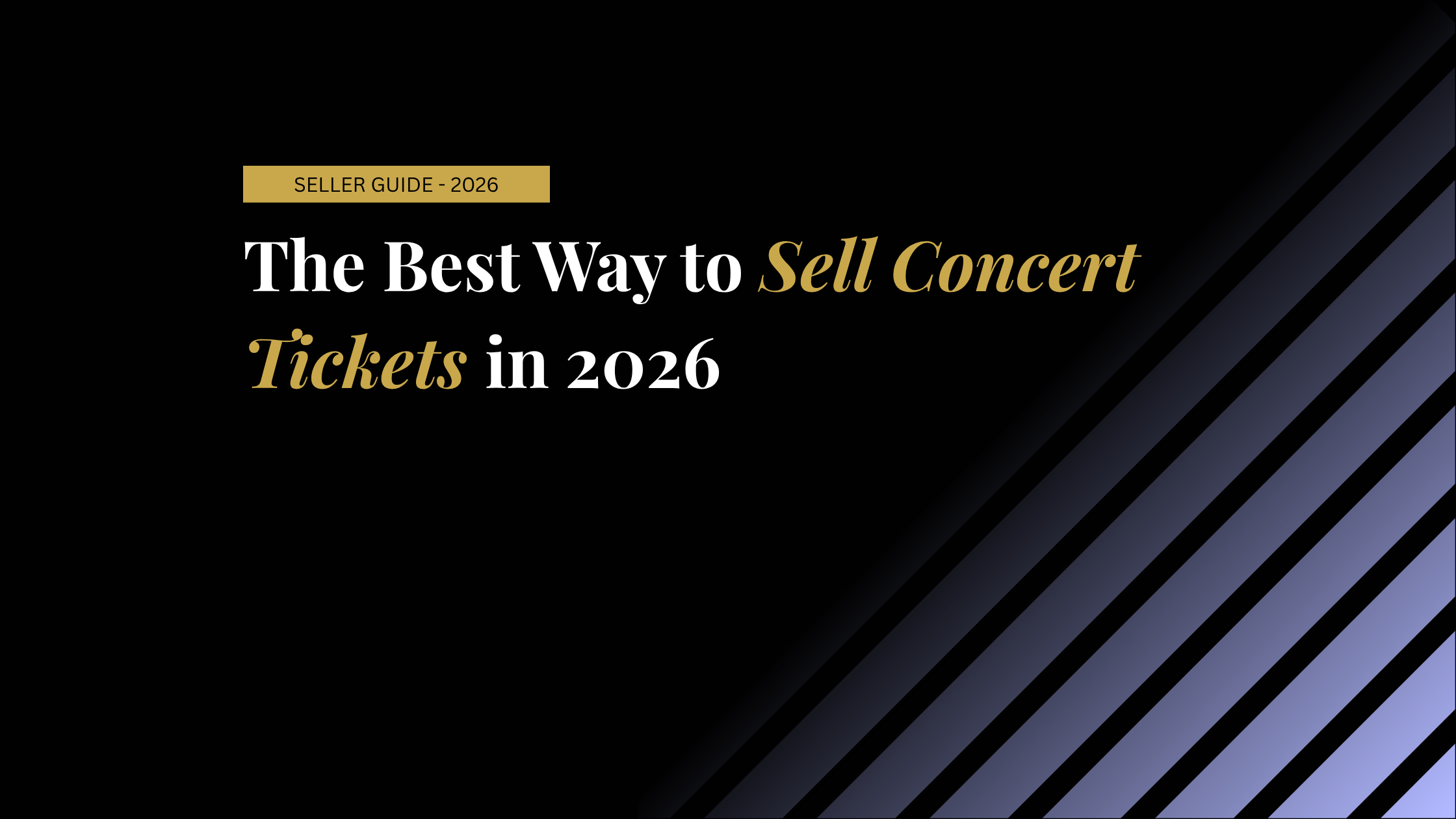 The Best Way to Sell Concert Tickets in 2026 » Ticket Flipping